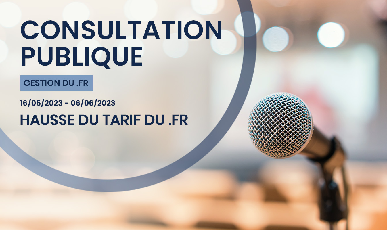 Tarifs du .fr : nouvelle consultation publique